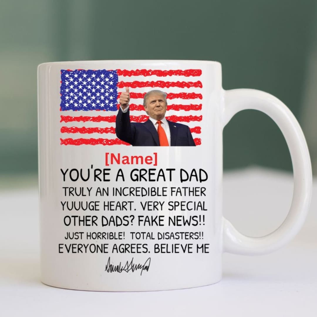 Personalized Trump Dad Mug Fathers Day Trump Gag Gift Gifts for Dad ...