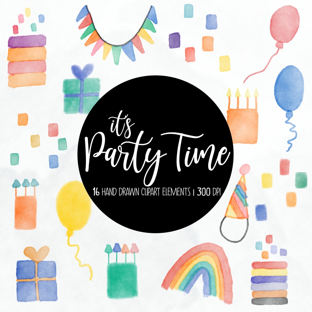 It's Party Time Clipart - Sixteen Hand Drawn Watercolor Clipart Images ...