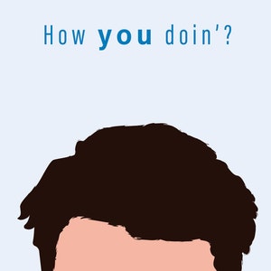Joey's "how You Doing'?" || Friends TV Show || Printable Wall Art ...