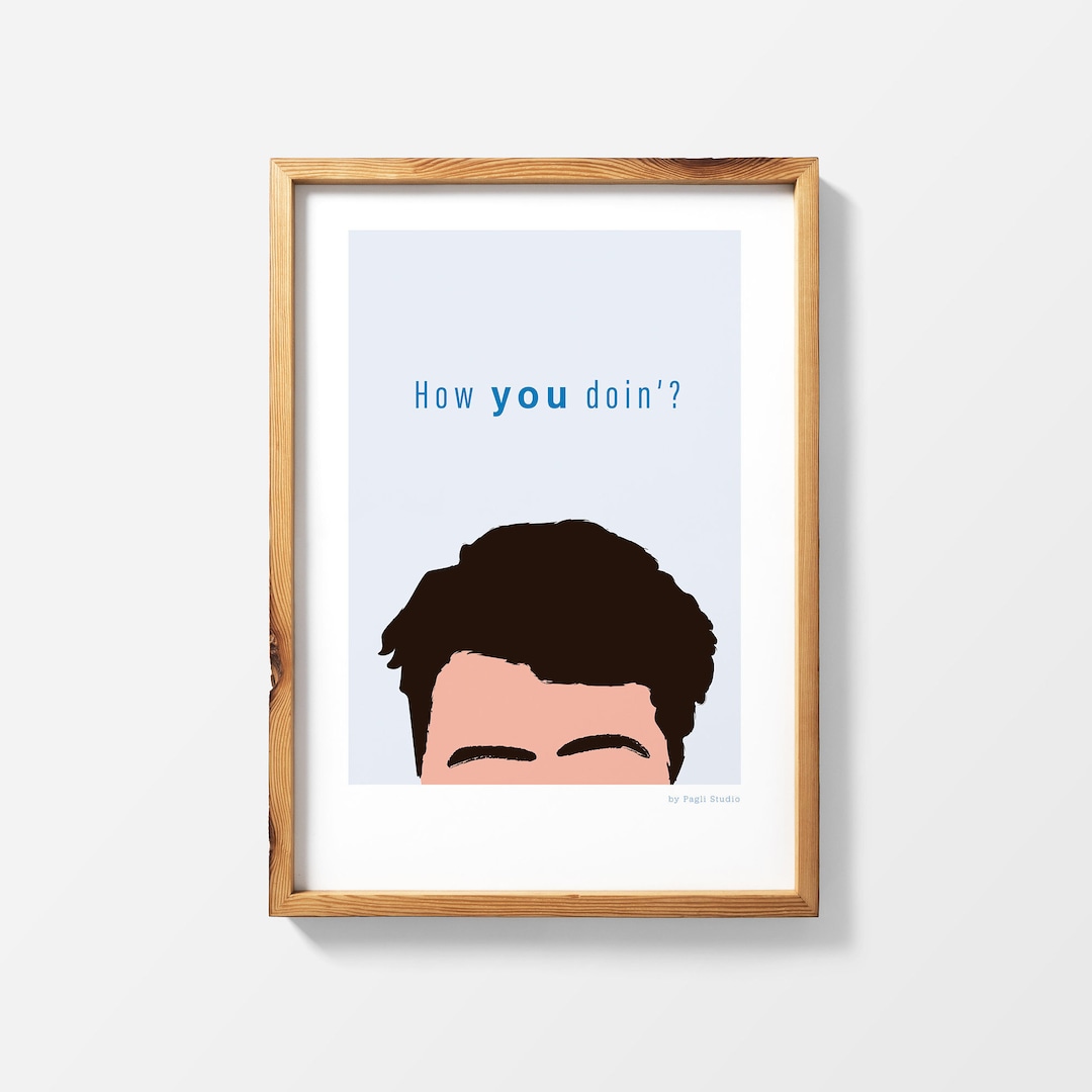 Joey's "how You Doing'?" || Friends TV Show || Printable Wall Art ...