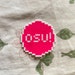 Osu Game Logo Perler Bead Pixel Art Sprite - Etsy