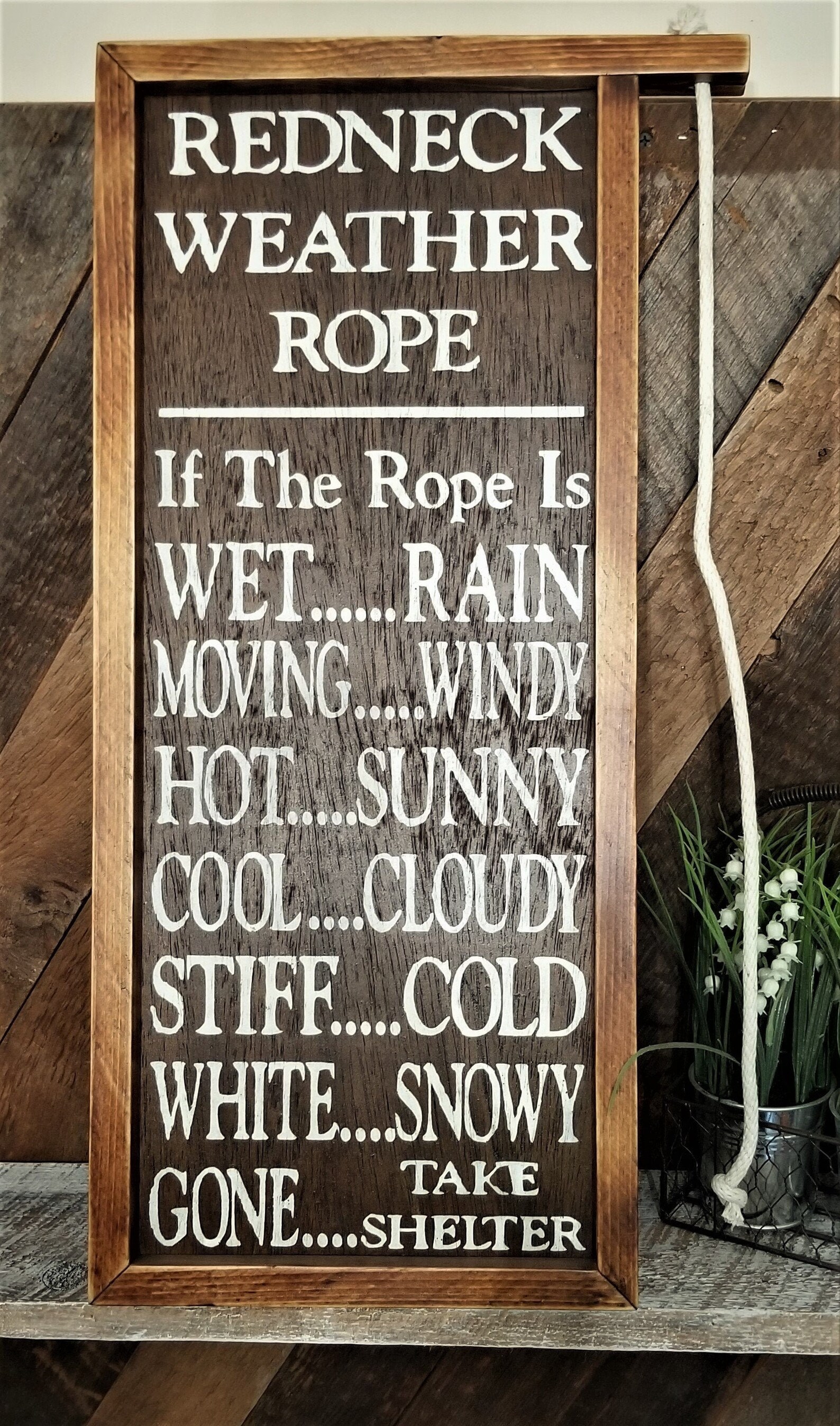 Redneck Weather Rope Rustic Decor Funny Sign Gift - Etsy