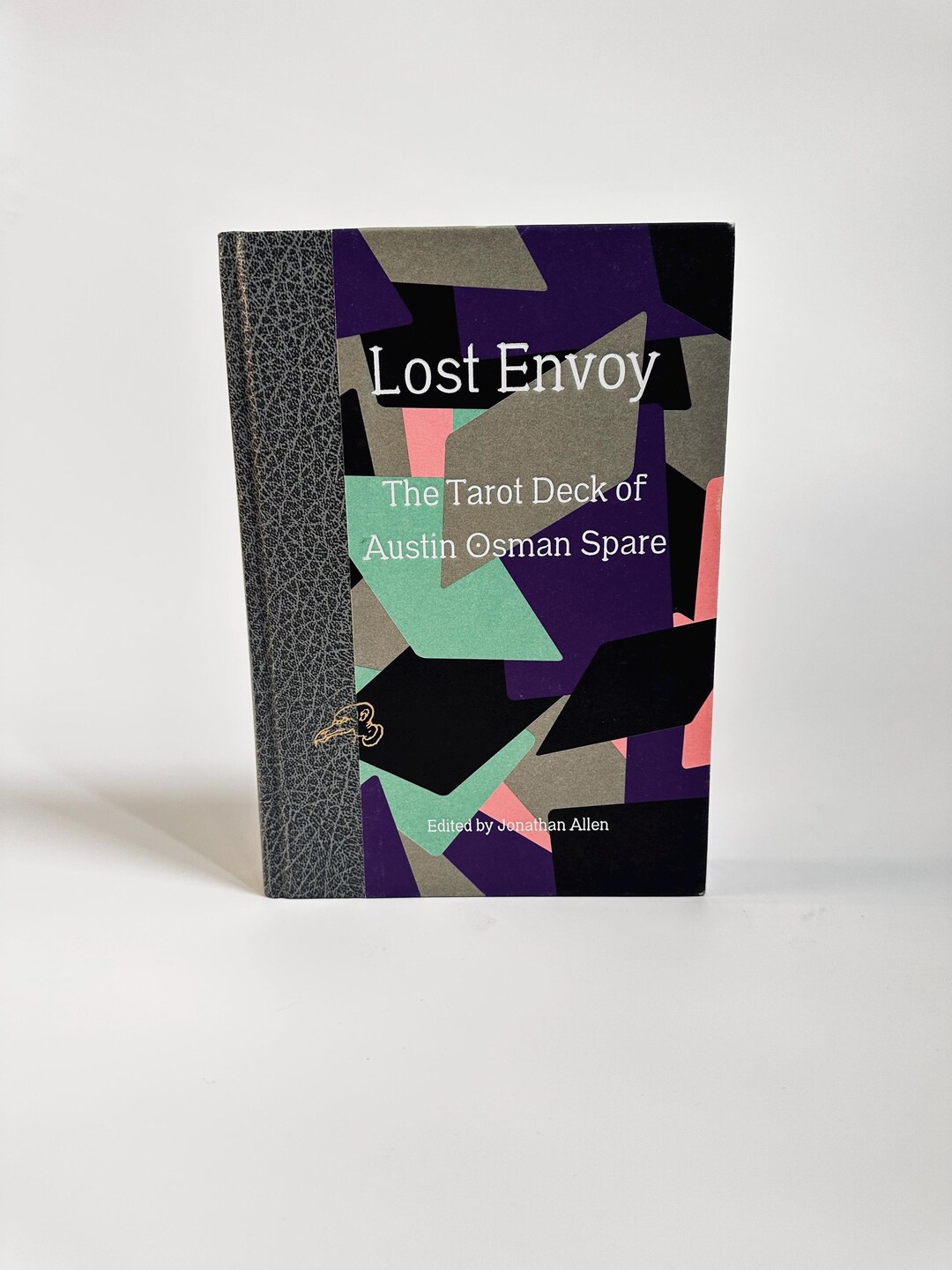 Lost Envoy: the Tarot Deck of Austin Osman Spare, Edited by Jonathan ...