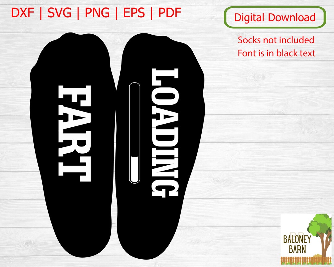 Fart Loading SVG, Sock Quote, Blowing Wind, Funny Sock Cut File, Unisex ...