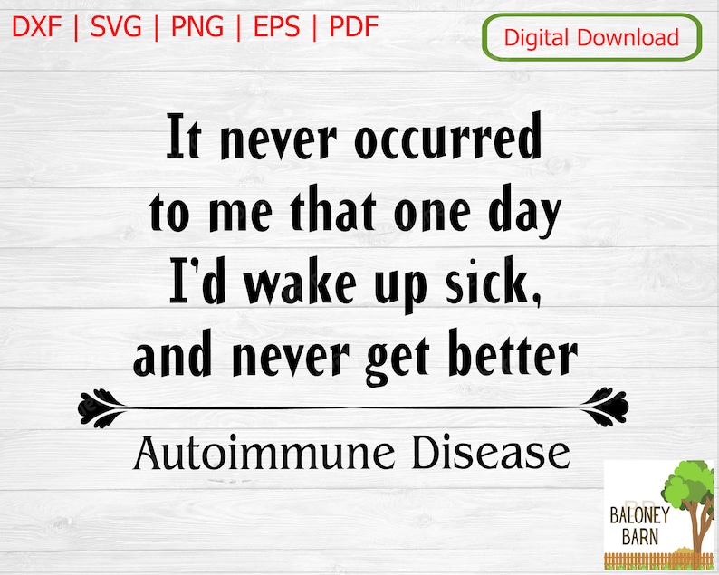 Autoimmune Disease SVG Wake up Sick Immune System Never - Etsy