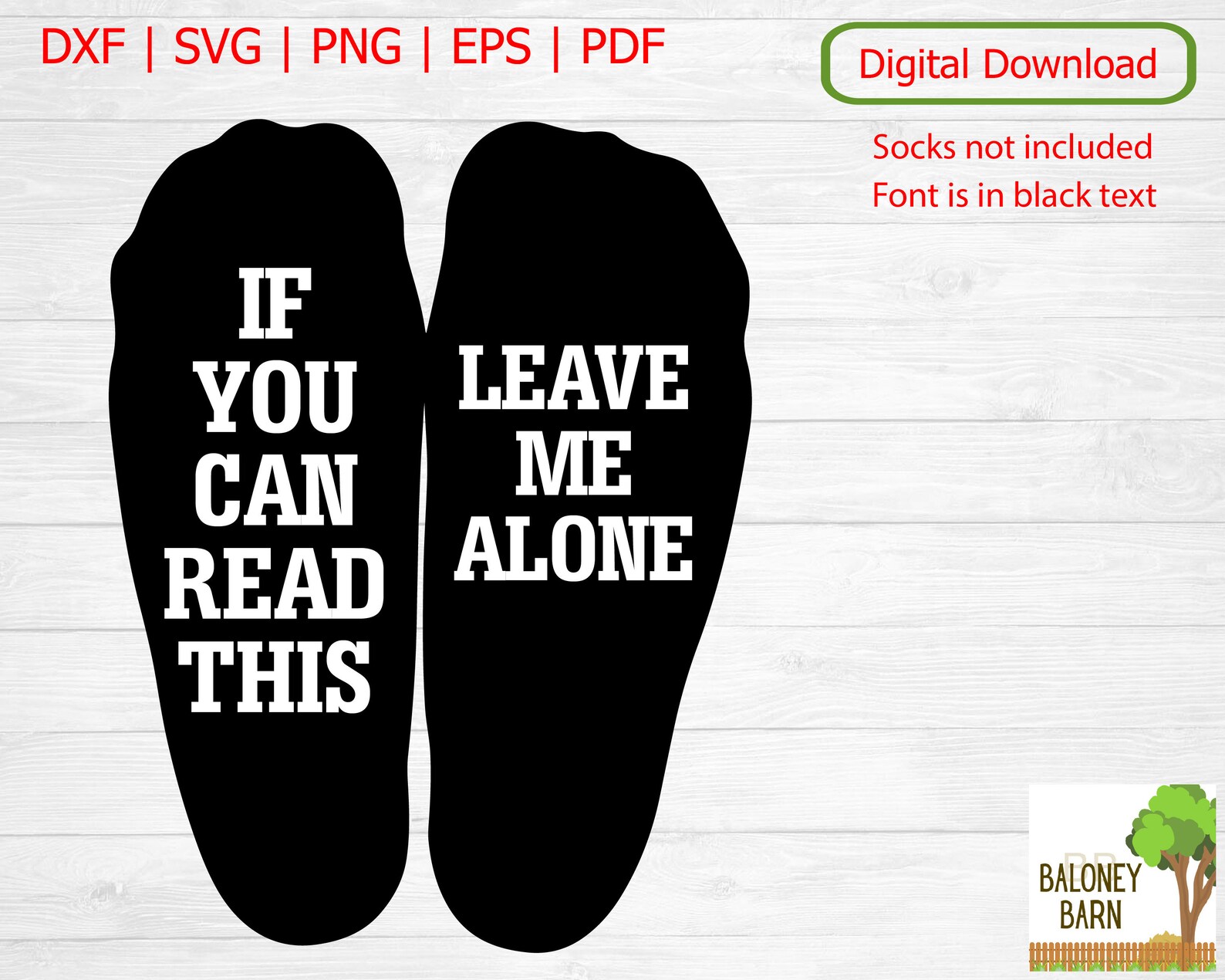 If You Can Read This Leave Me Alone SVG, Sock Quote SVG, Get Lost, Buzz ...