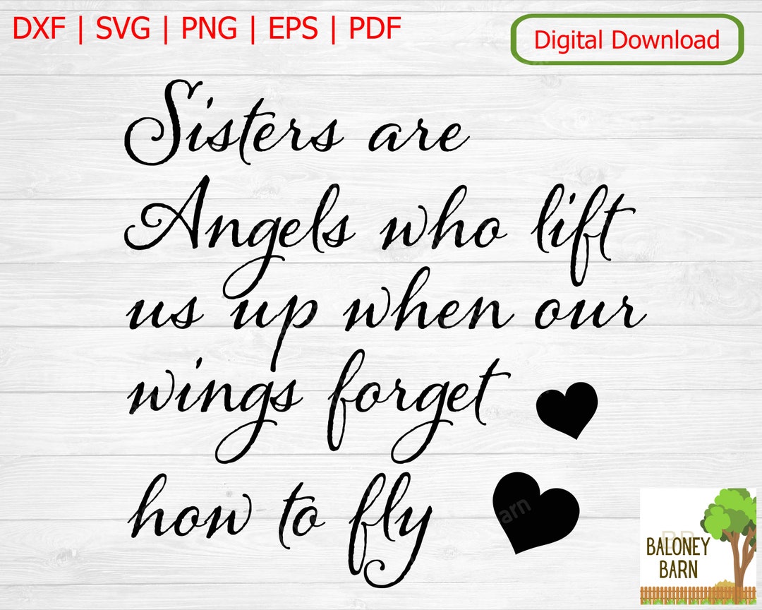 Sisters Are Angels SVG, How to Fly, Sisterly Love, Sibling Bonded, Best ...