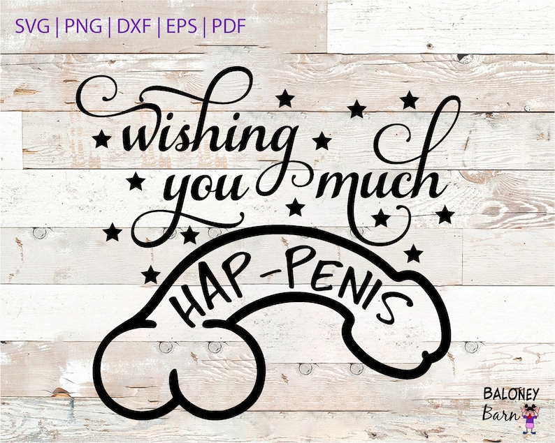 Wishing You Much Hap Penis Svg Funny Penis Wedding Card Etsy Canada