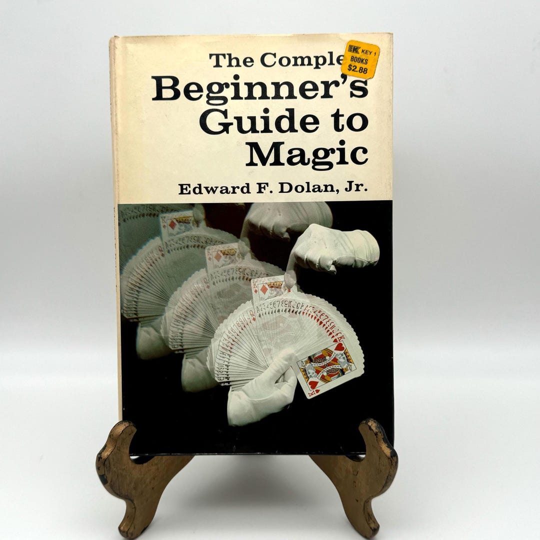 Magic Book, the Beginner's Guide to Magic, Edward F. Dolan, Jr ...