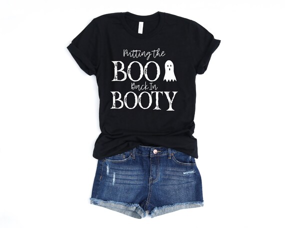 Putting the Boo Back in Booty Funny Women's Halloween | Etsy