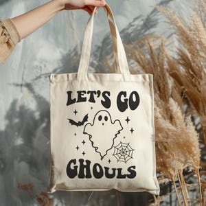 Funny Halloween Tote Bag: Let's Go Ghouls Cotton Canvas Reusable Bag - Etsy
