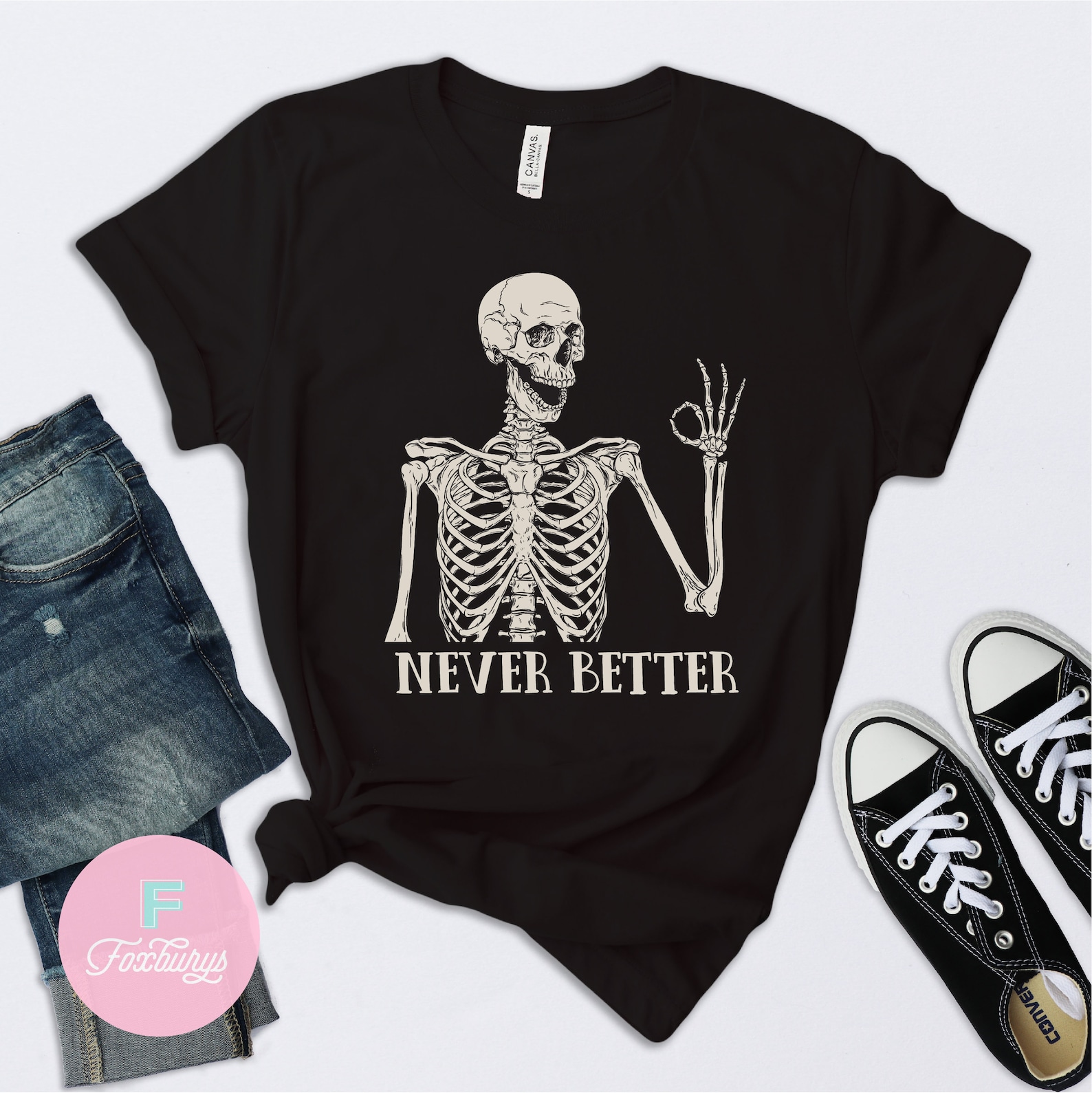 Never Better Skeleton UNISEX Shirt Funny 2020 Shirt Funny - Etsy