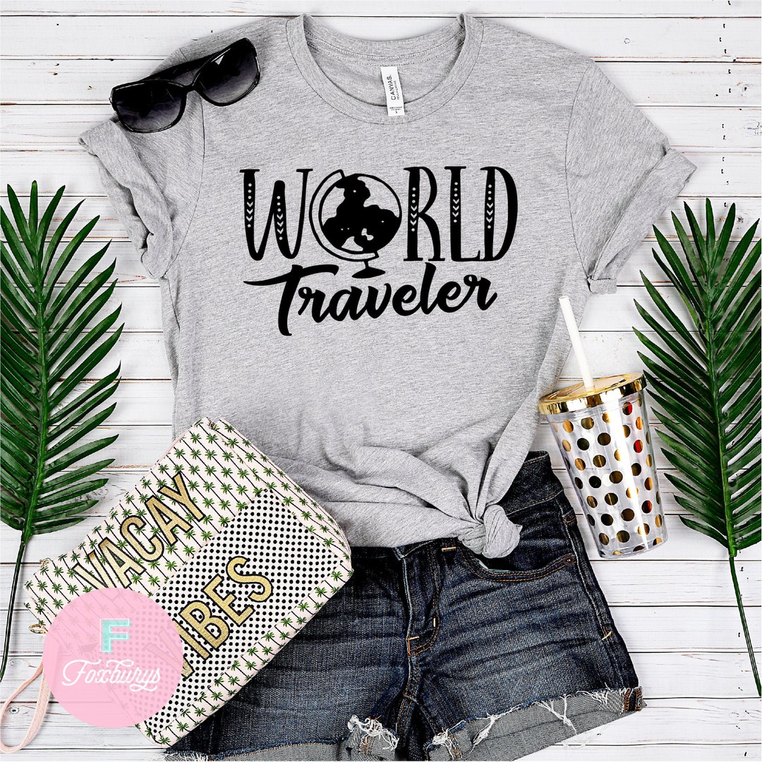 World Traveler Shirt, Globe Shirt, Traveler Gift, Airport Shirt, Travel ...