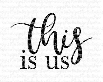 Personalized This is Us SVG Family Name This is Us Digital - Etsy