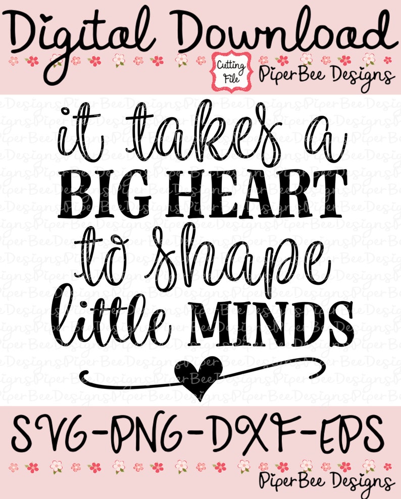 It Takes A Big Heart to Shape Little Minds SVG Teacher SVG - Etsy