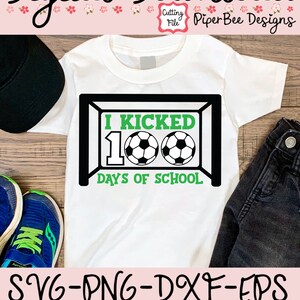 100 Days of School SVG, 100 Days SVG, 100 Days Boy SVG, 100 Days Soccer ...