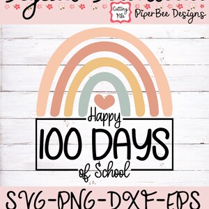 100 Days of School SVG, 100 Days of School Rainbow SVG, 100 Days of ...