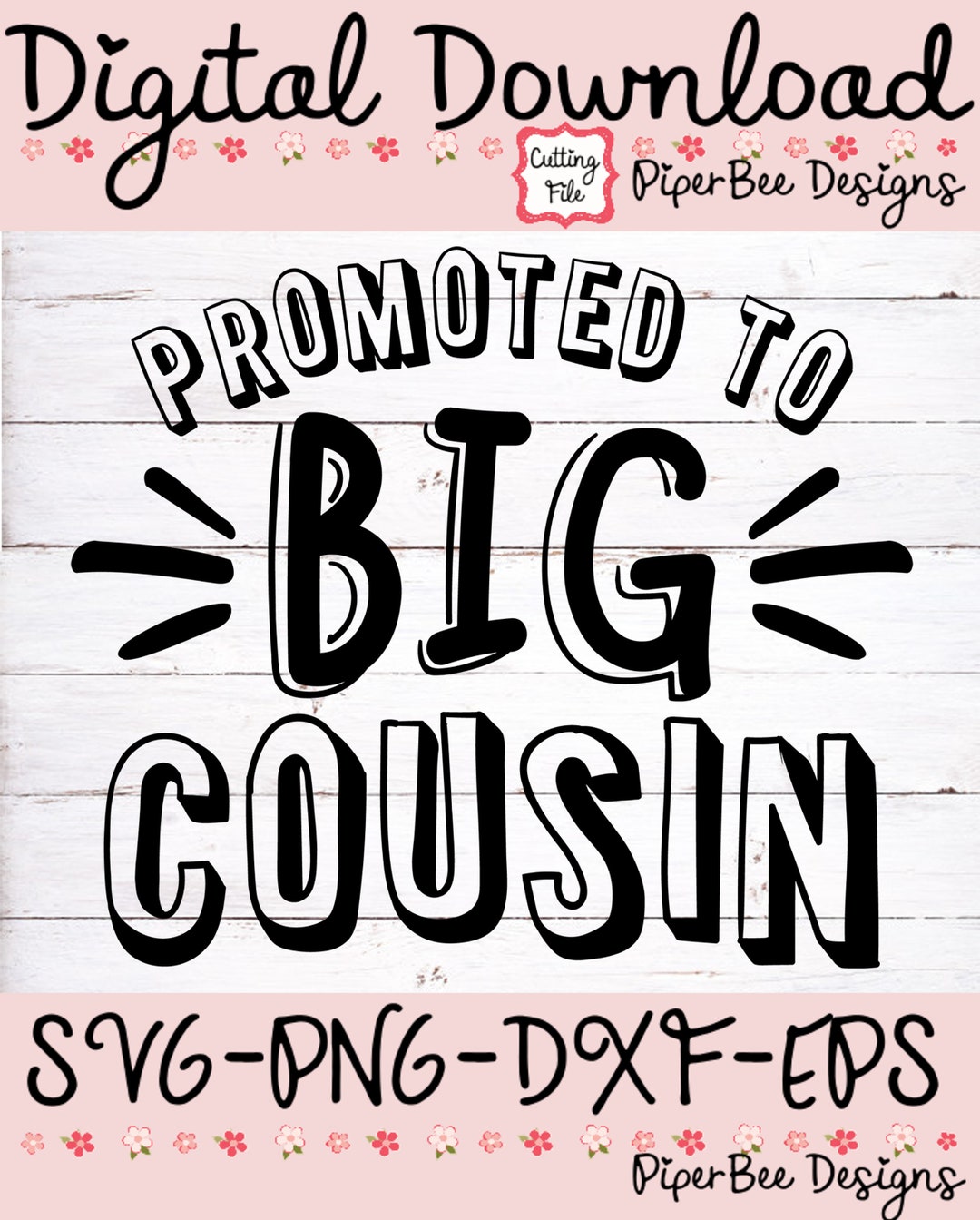 Promoted to Big Cousin SVG, Big Cousin SVG, Big Cousin Cut File, Big ...
