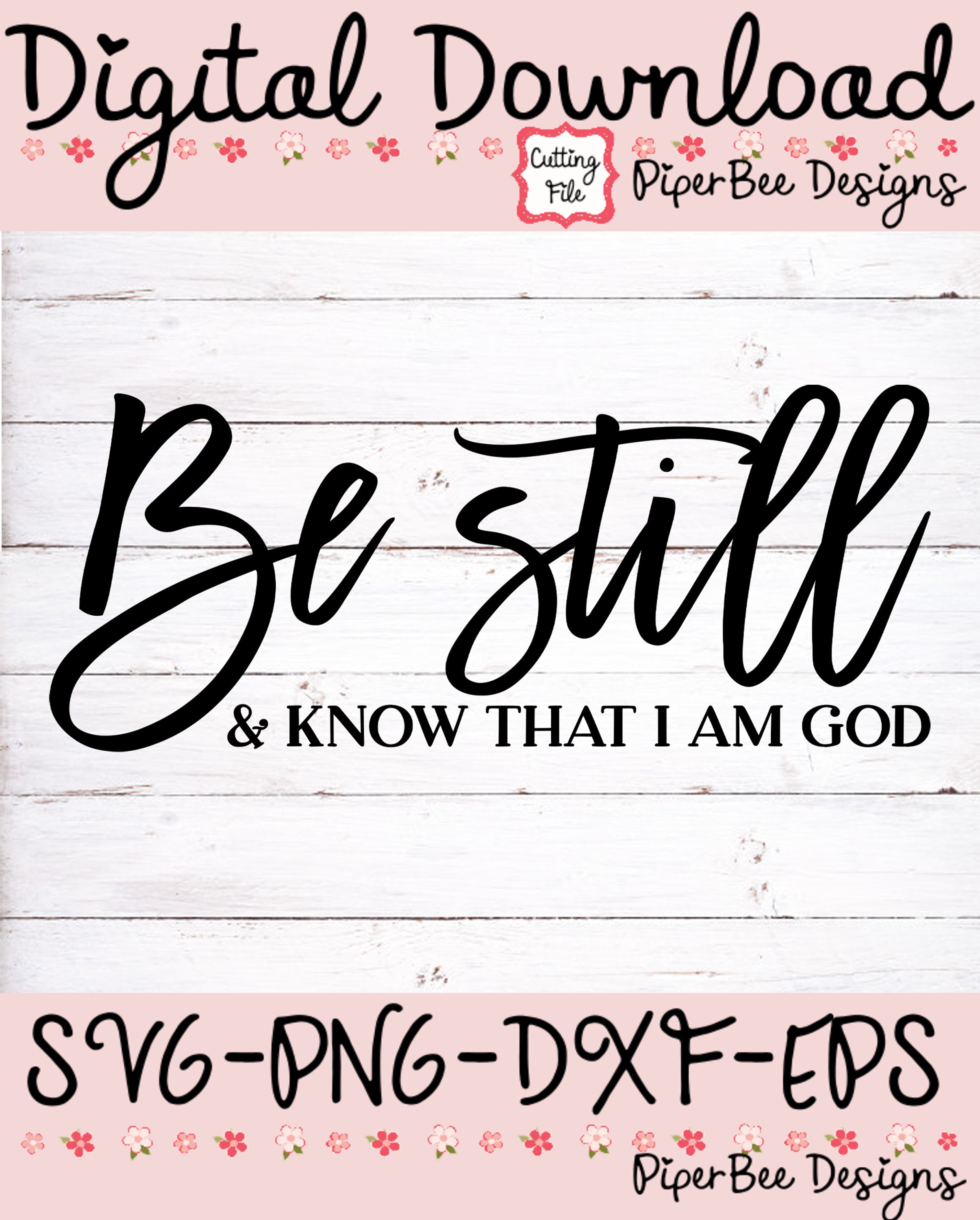 Be Still and Know That I Am God SVG Be Still SVG Religious | Etsy