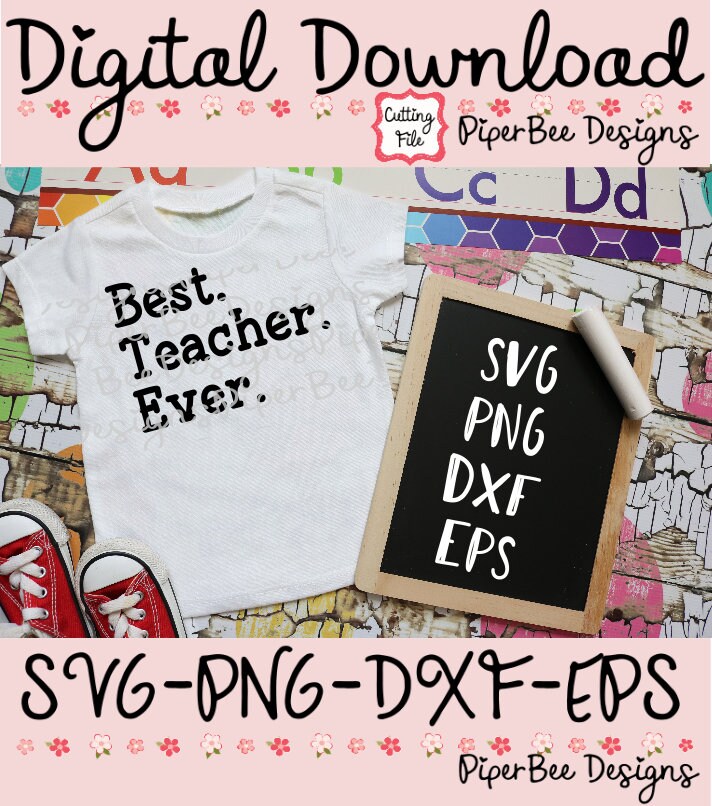Best Teacher Ever SVG Teacher Appreciation SVG Teacher SVG - Etsy