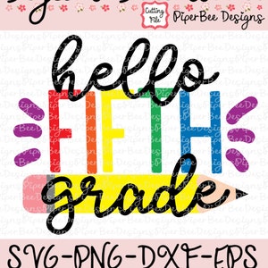 Hello Fifth Grade SVG, 5th Grade SVG, Back to School Svg, 5th Grade Svg ...