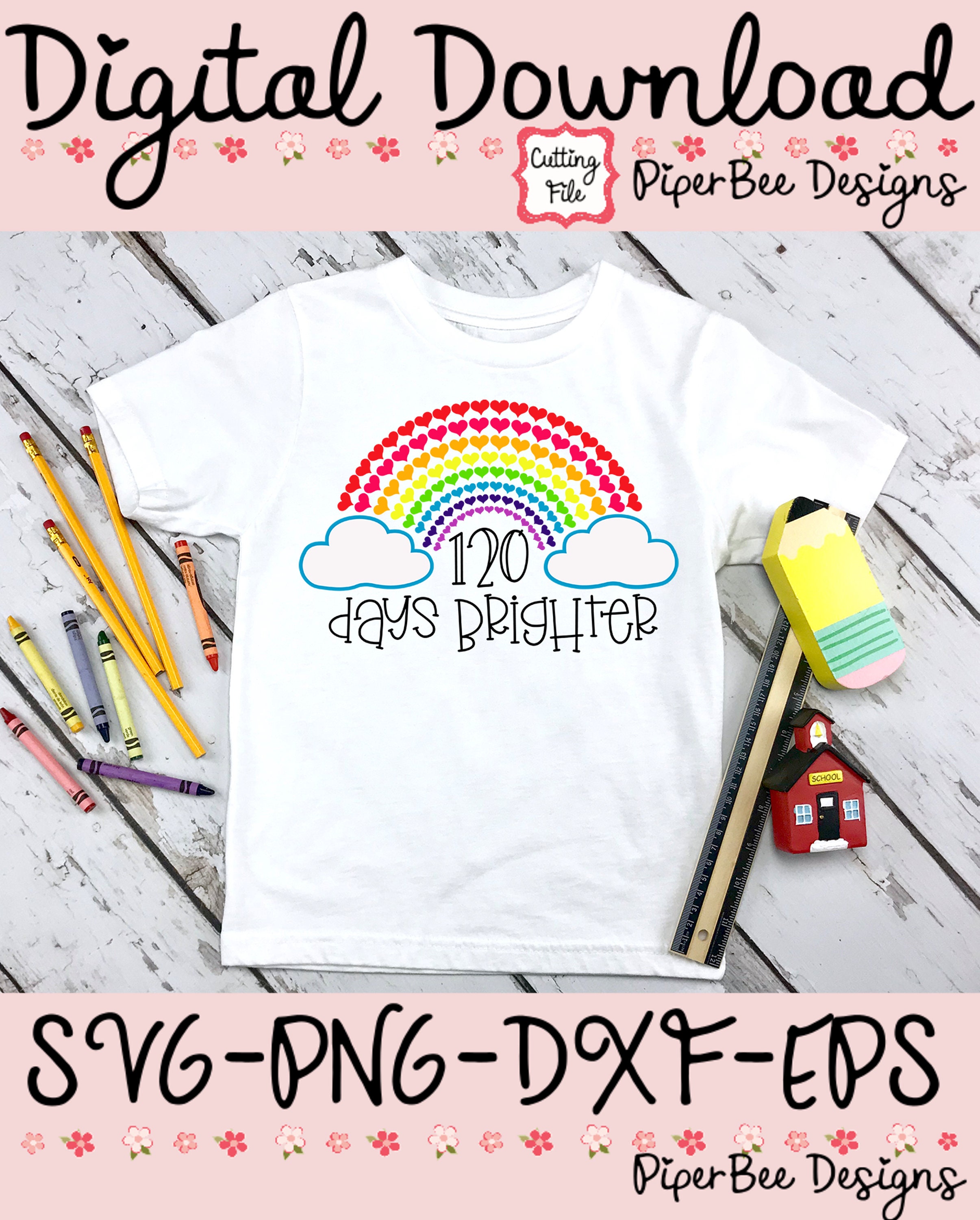 120 Days of School SVG, 120 Days Brighter SVG, 120 Hearts SVG, 120 Days ...