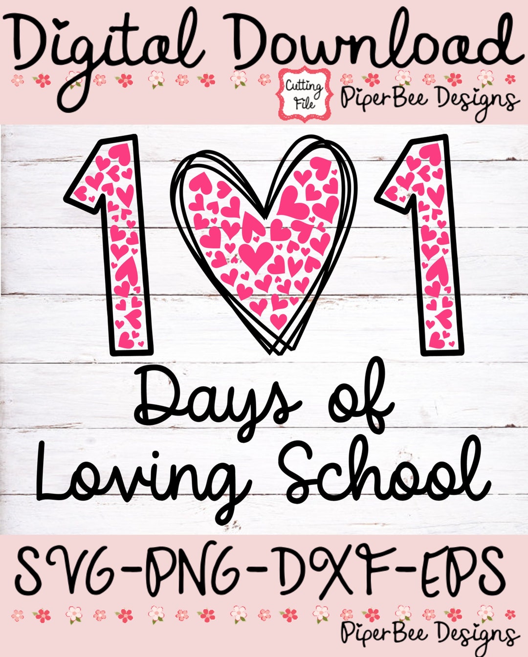 101 Days of School SVG, 101 Days of Loving School SVG, 101 Hearts SVG ...