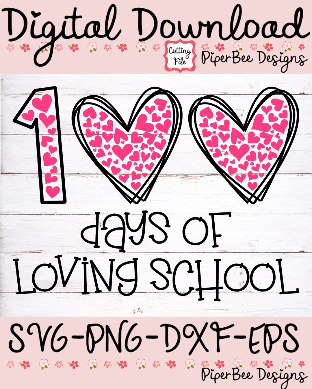 100 Days of School SVG, 100 Days of Loving School SVG, 100 Hearts SVG ...