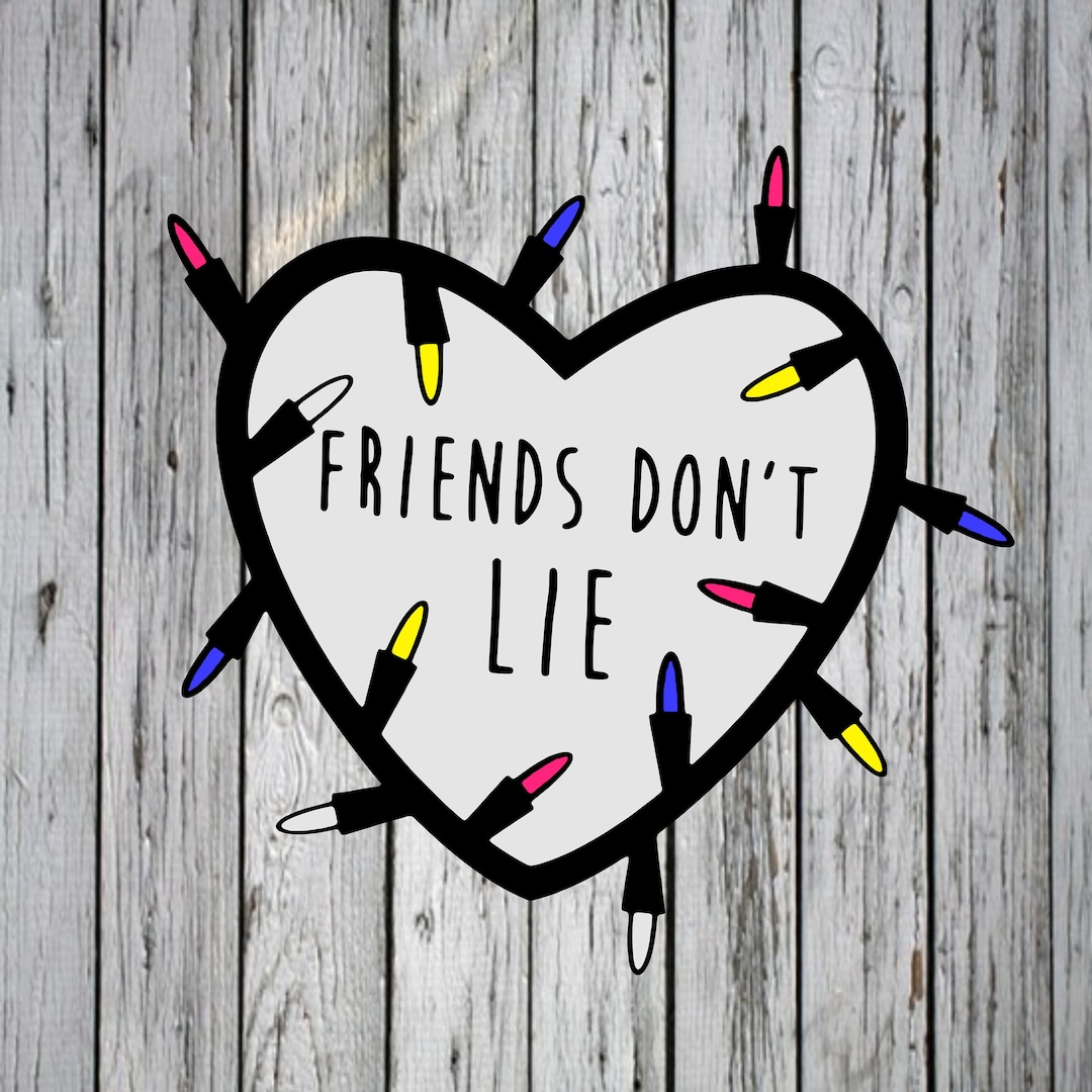 Vrienden Liegen Niet, Stranger Things, Svg, Png En Studio 3 Bestanden ...