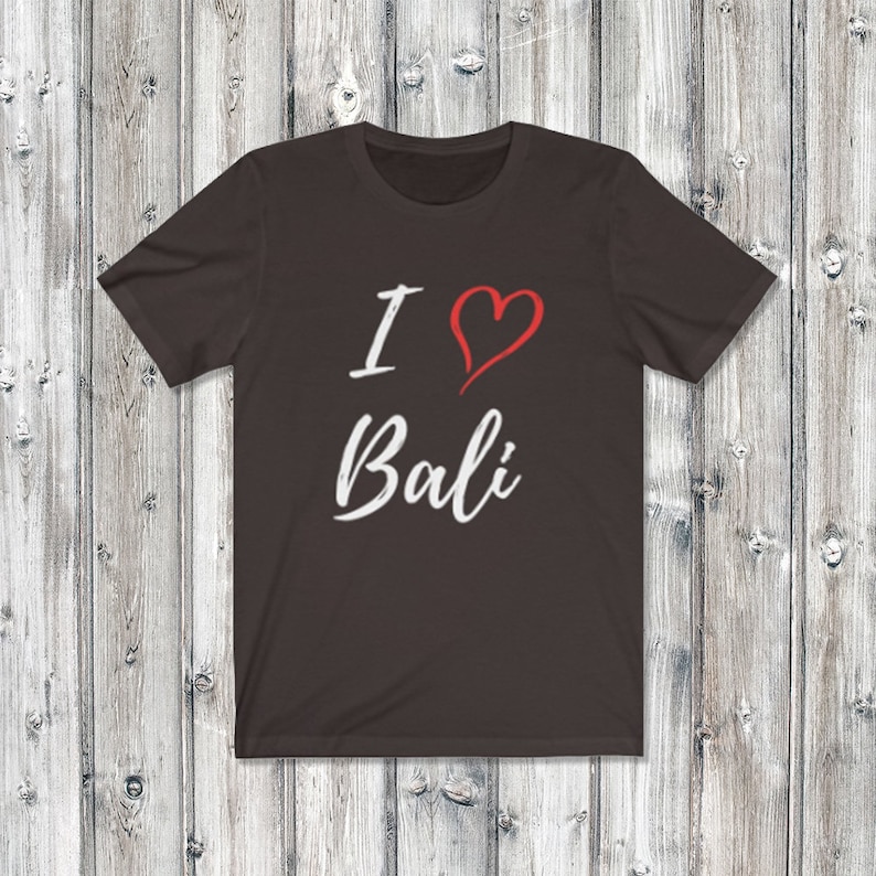 I Love Bali T-shirt, Unisex Bali T Shirt, Women Bali Tee, Men Bali Tee ...