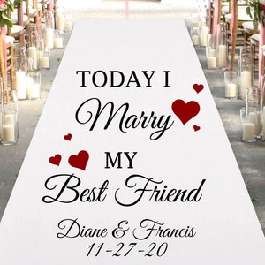 Today I Marry My Best Friend White Personalized Aisle Runner - Wedding ...