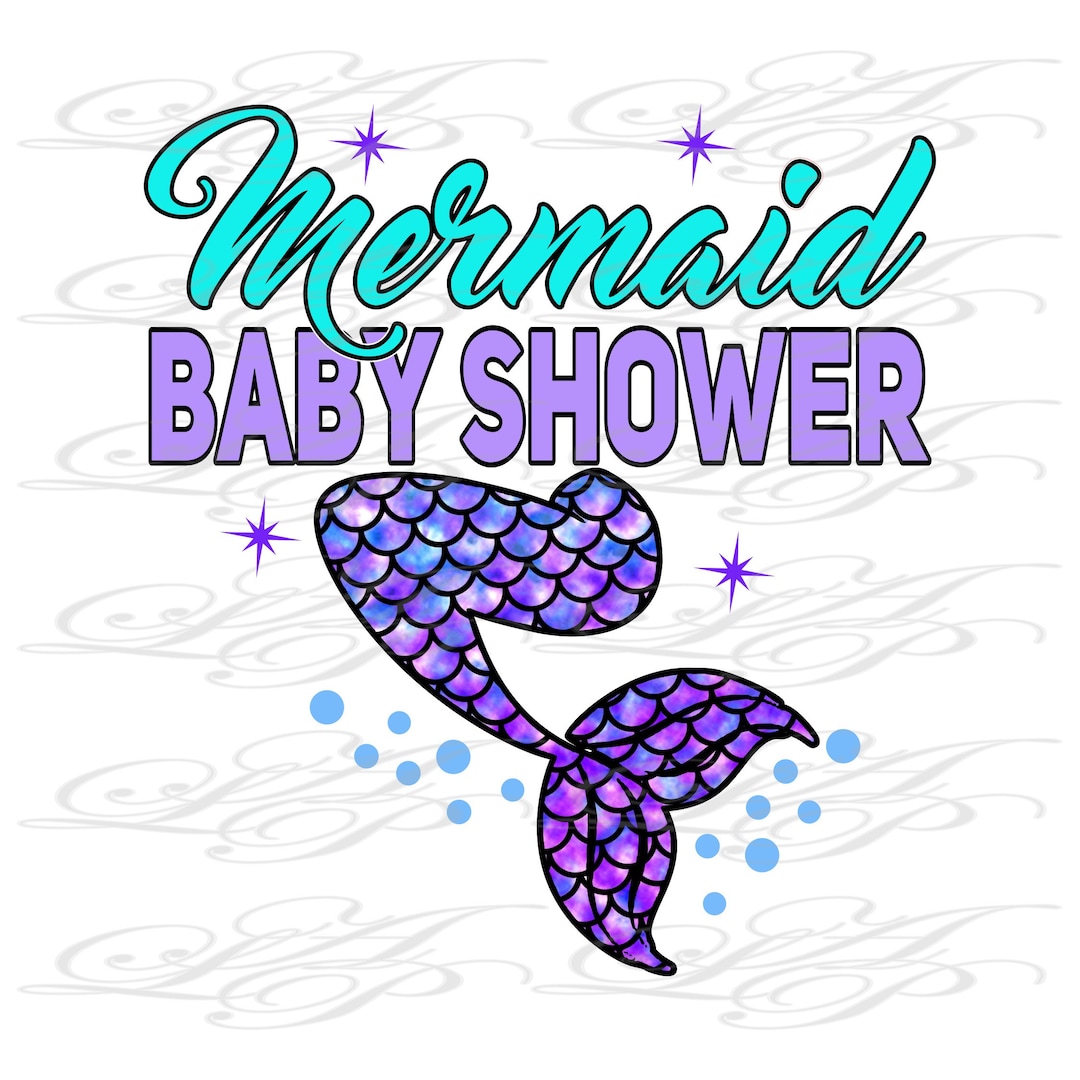 Girl's Mermaid Baby Shower PNG Mermaid Baby Shower JPEG Girls Baby ...