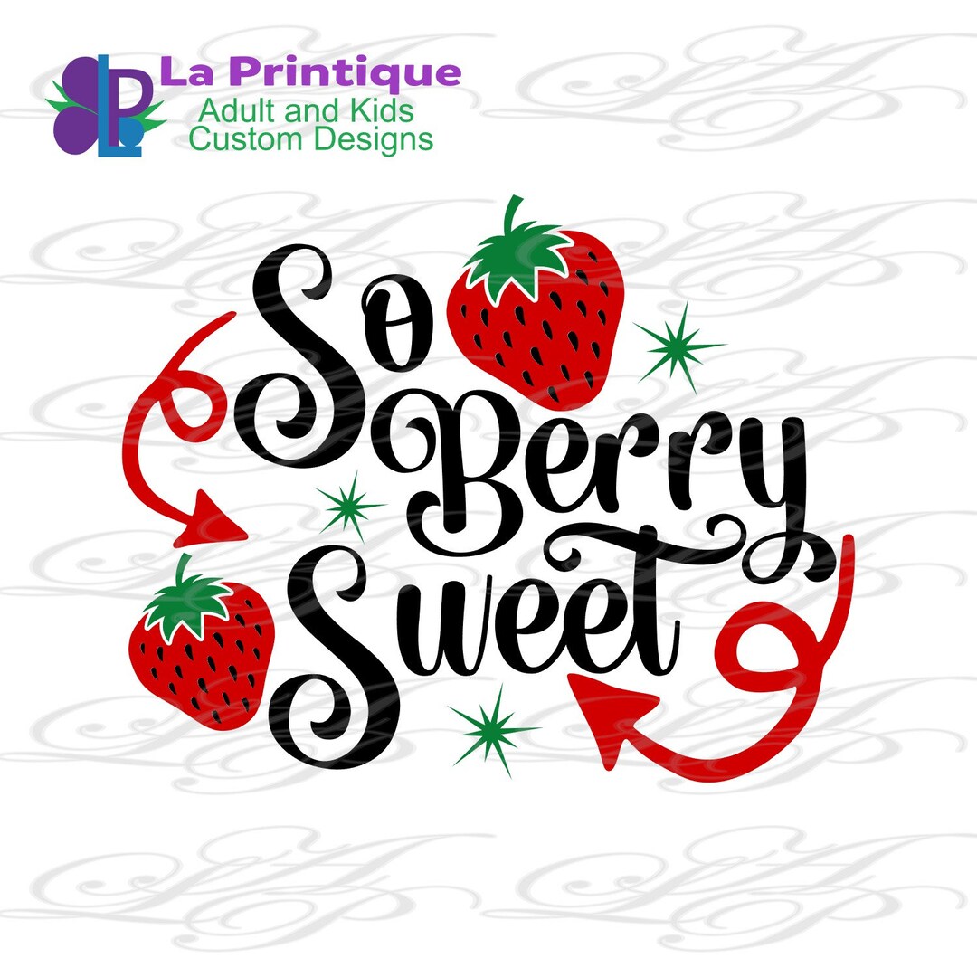 Kids so Berry Sweet Birthday JPEG | Girls Strawberry Birthday PNG | so ...