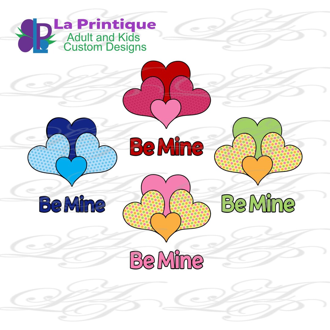 Be Mine Valentine's Day PNG Design Be Mine Valentine's Day JPEG Girls ...