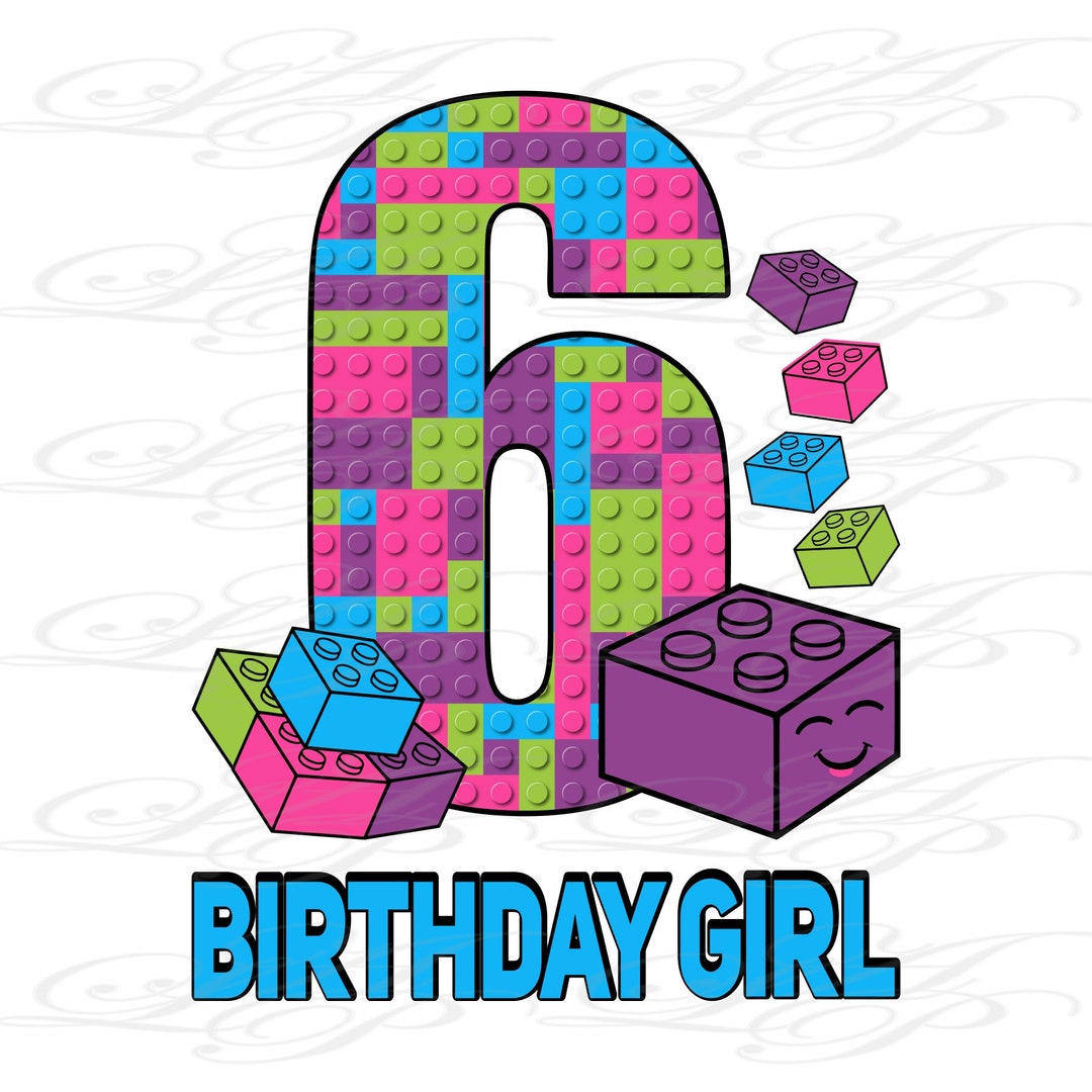 Blocks 6th Birthday Girl PNG Design Colored Blocks Digital Download ...
