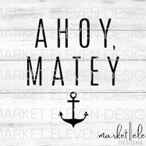 Ahoy Matey SVG Pirate Cut File Anchor Design Ahoy Matey Cut File Pirate ...