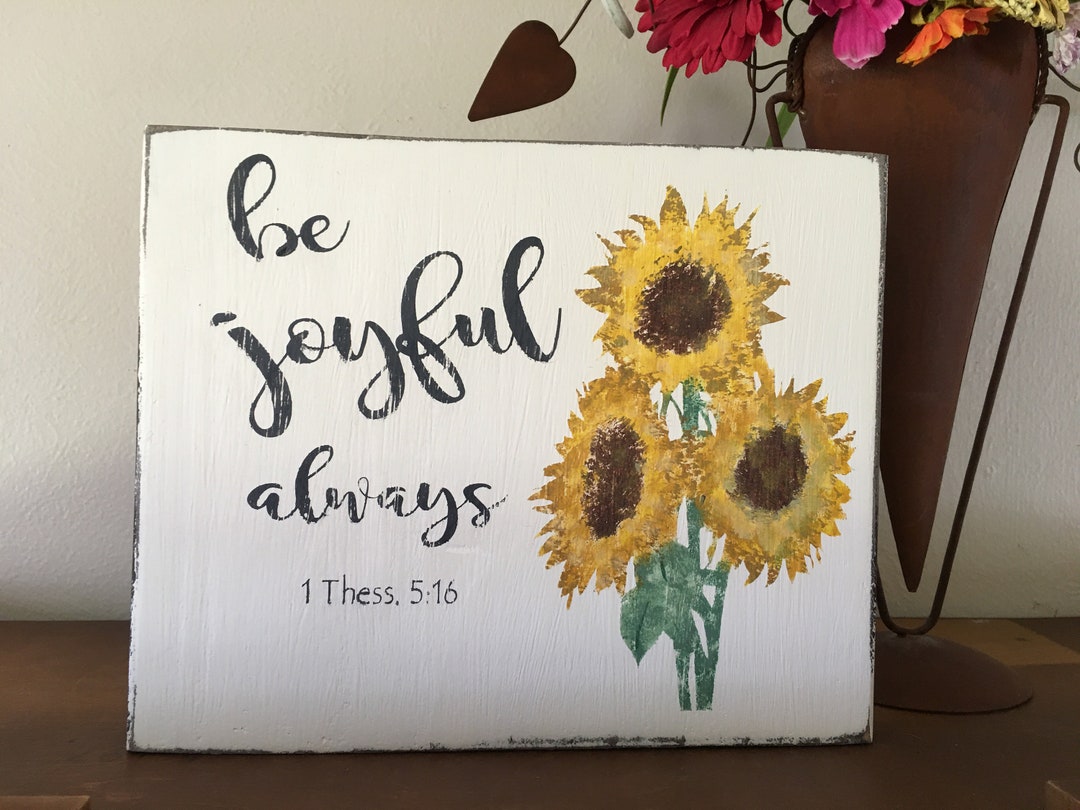 Be Joyful Always Block Sign, Freestanding Wood Sign, Religious Sign ...