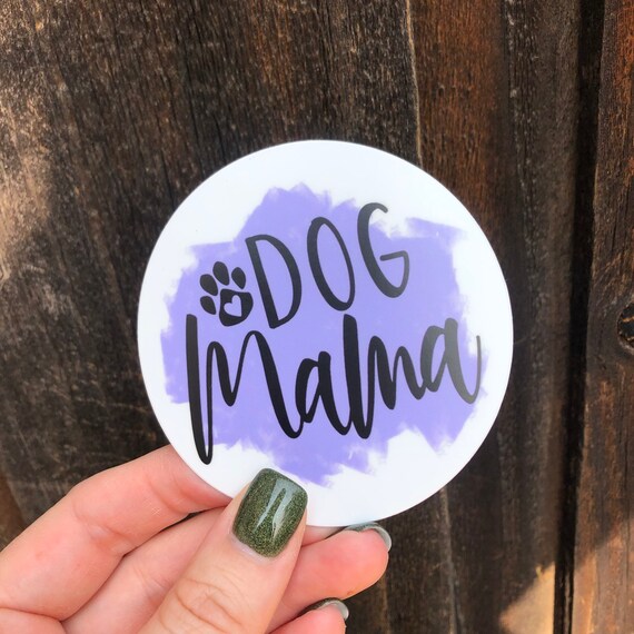 Dog Mama Sticker 3 | Etsy