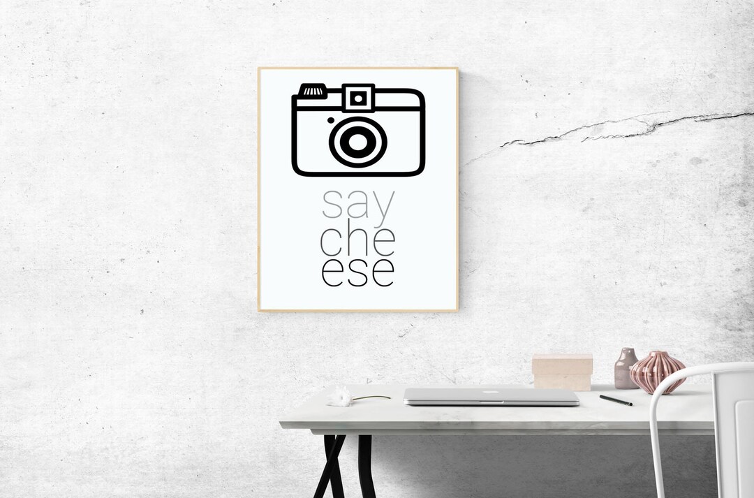 Say Cheese Printable Camera Art Photography Wall Art - Etsy