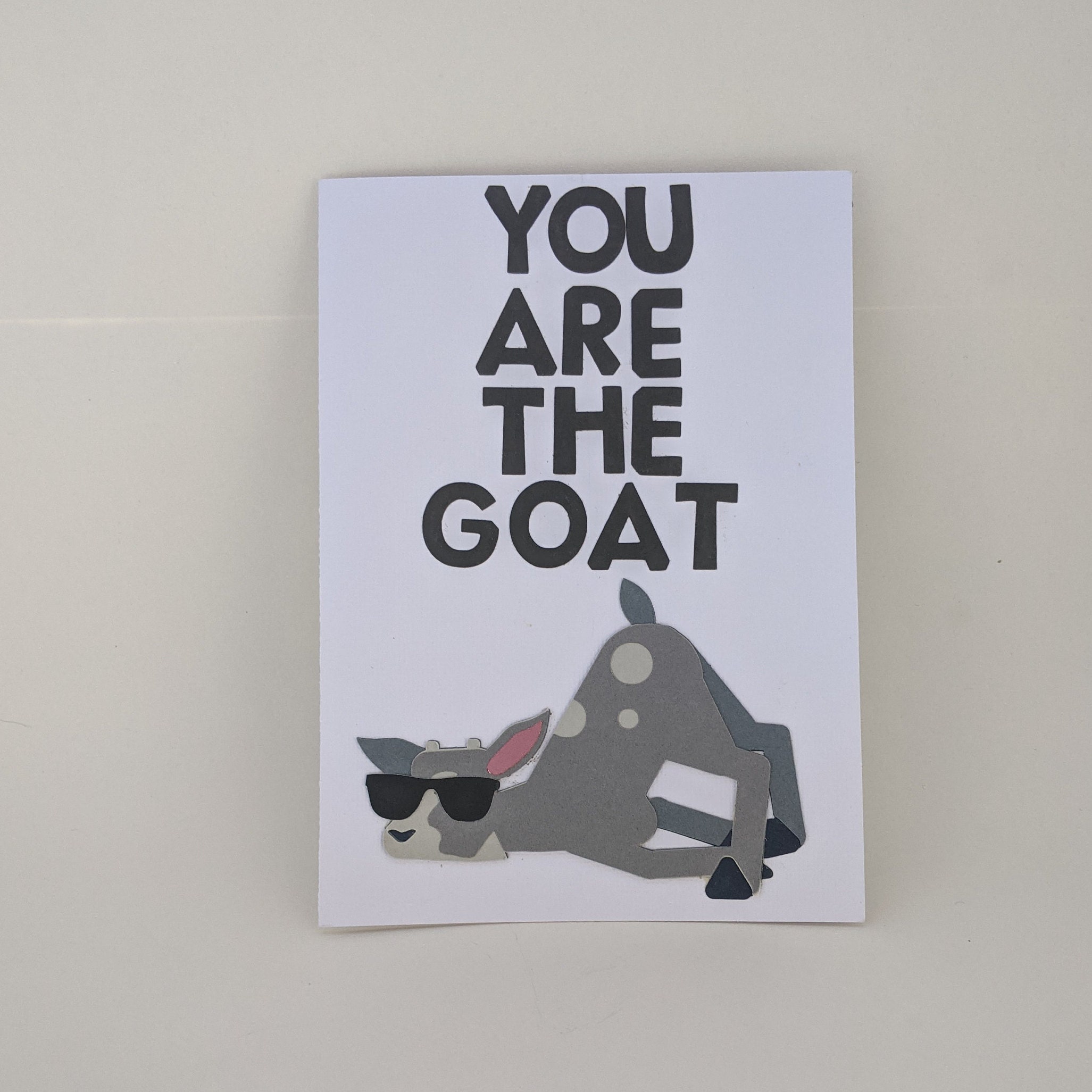 You Are the GOAT Card | Funny Goat Greeting Card | Silly Animal ...
