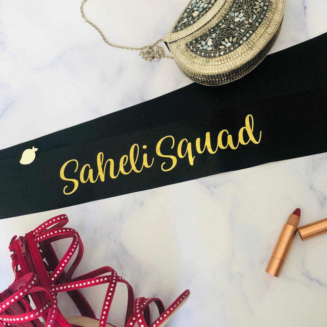 Desi Bridesmaids Sash Pack, Saheli Square, Dulhan, Saree Sisters, Team ...