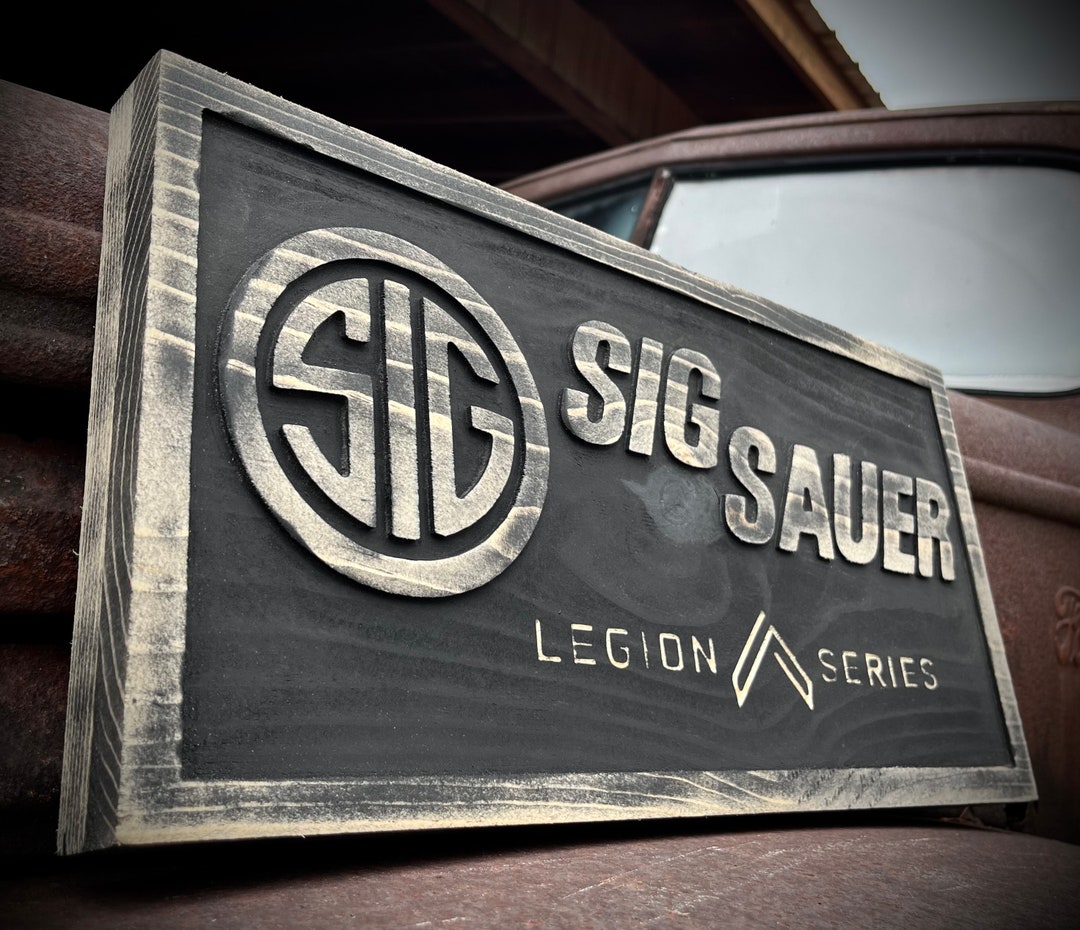 Sig Sauer Legion Series Gun Sign Wood Carved Sign - Etsy