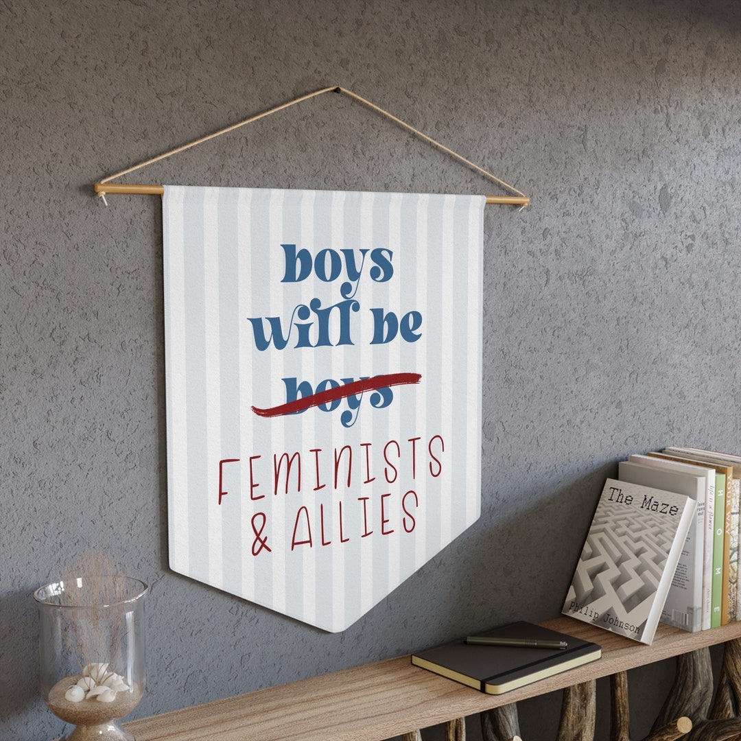 Boys Will Be Feminists and Allies Baby Wall Art Equal Rights Feminist ...