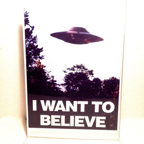 X-FILES I Want to Believe Poster UFO Full Size Mulder - Etsy