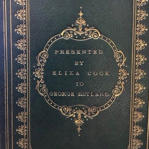 1864. Cook, Eliza. Signed, Tipped in Letters. Beautiful Presentation ...