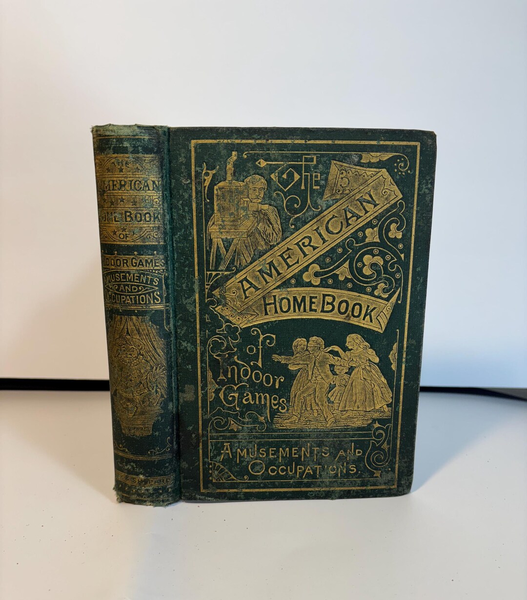 The American Home Book of In-door Games, Amusements, and Occupations ...