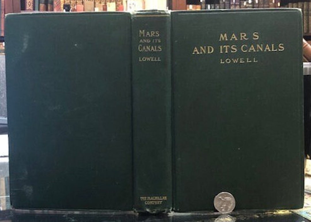 Mars and Its Canals by Percival Lowell First Edition 1906. 22 ...