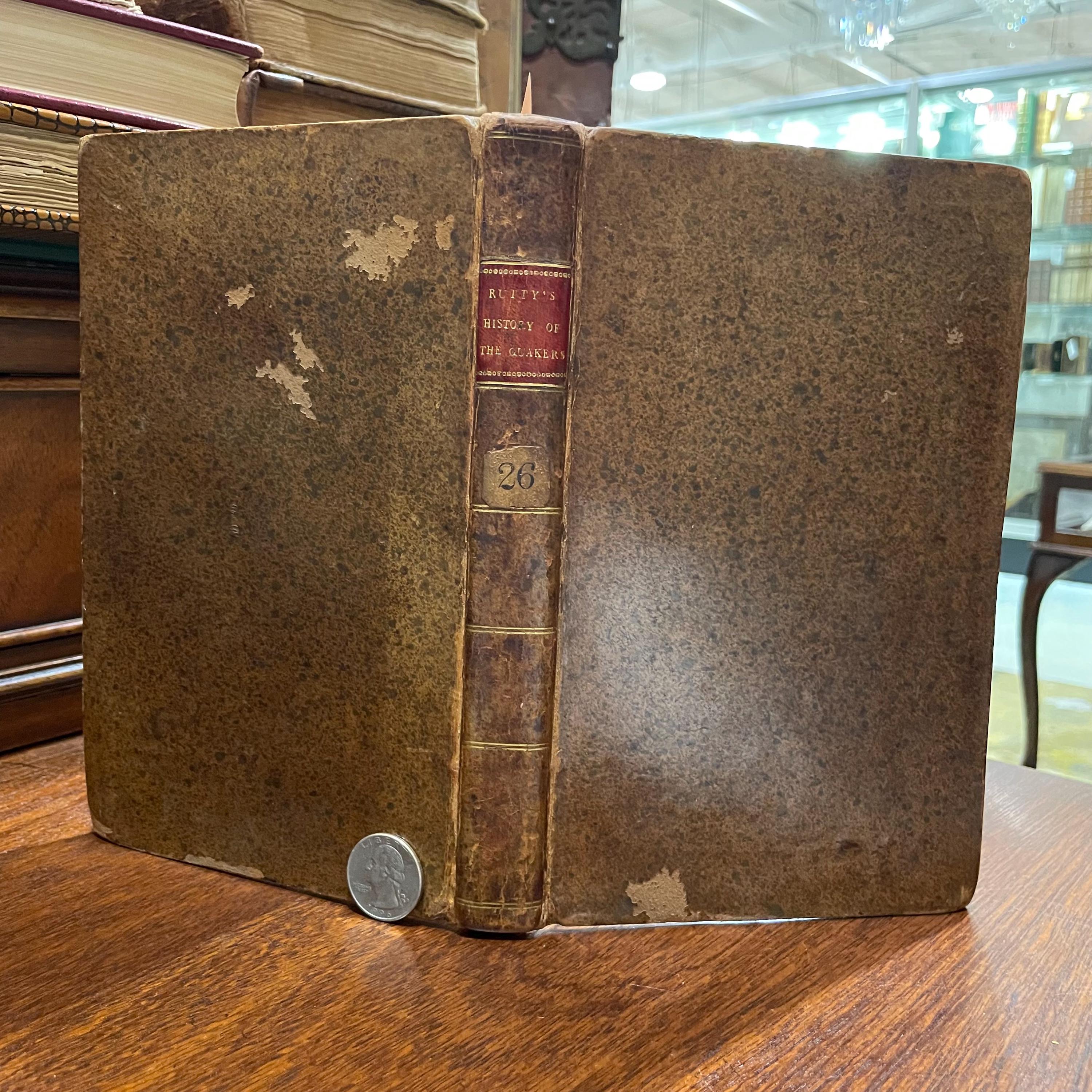 A History of the Rise and Progress of the Quakers in Ireland, 1653 to ...