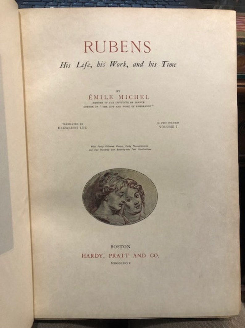 1899. Rubens. Limited Edition. Rubens His Life, His Work, and His Time ...