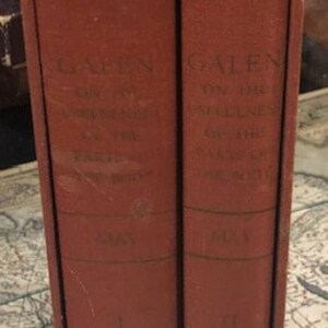 Galen on the Usefulness of the Parts of the Body, De Usu Partium ...